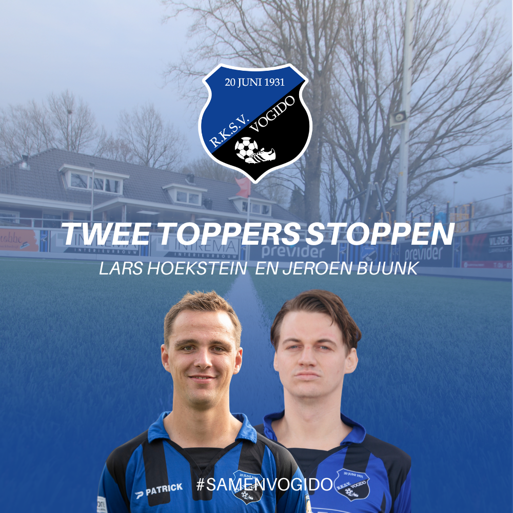 Twee toppers van het eerste elftal stoppen | Vogido